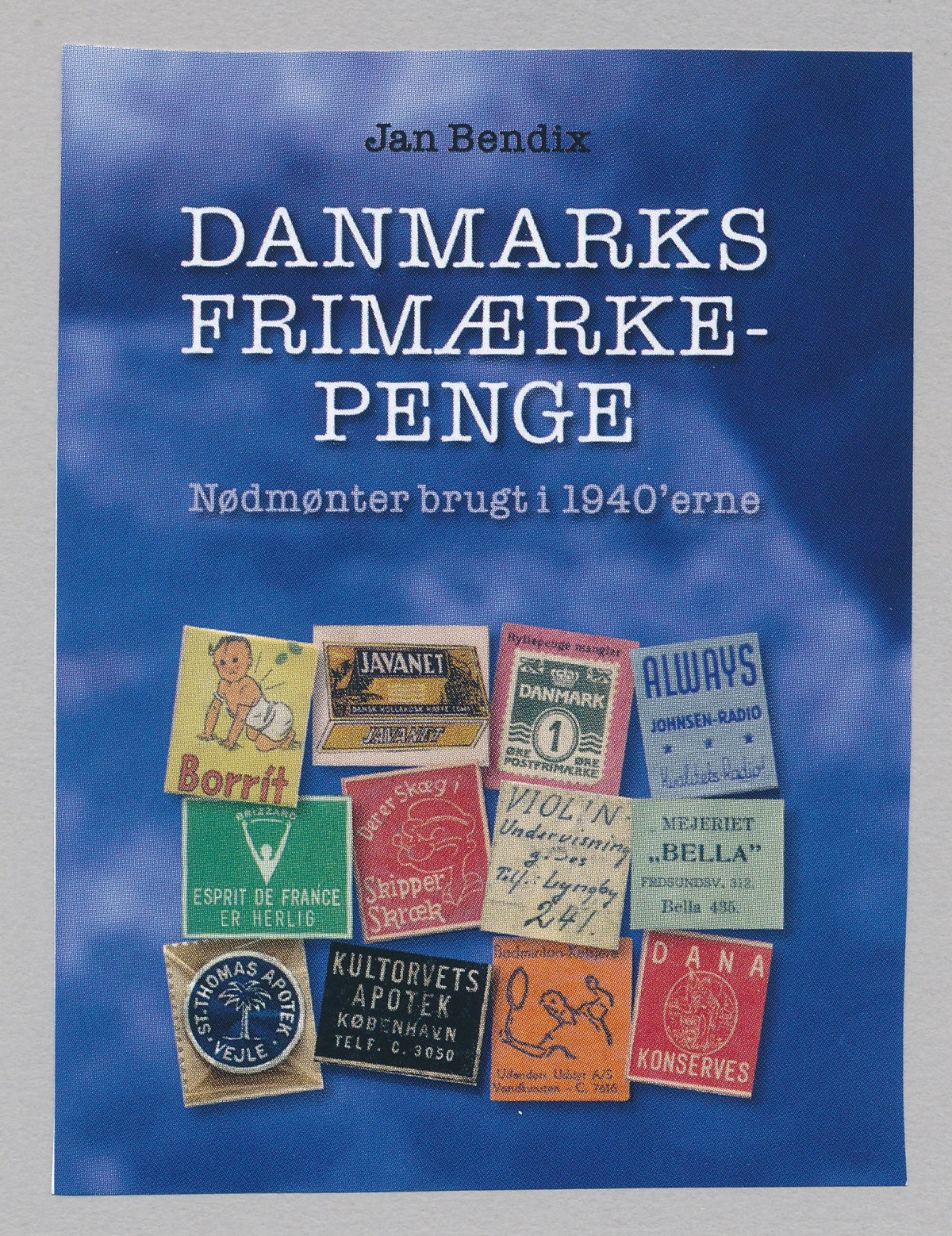 Danmarks Frimærkepenge, Nødmønter brugt i 1940'erne, Jan Bendix ...